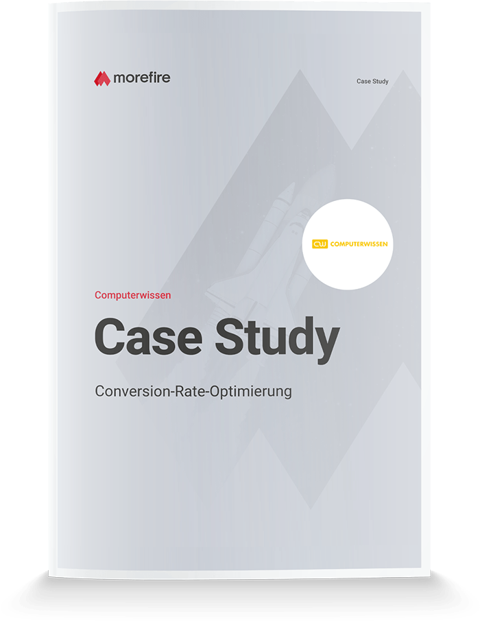 Case Study | Computerwissen | Conversion-Rate-Optimierung | morefire